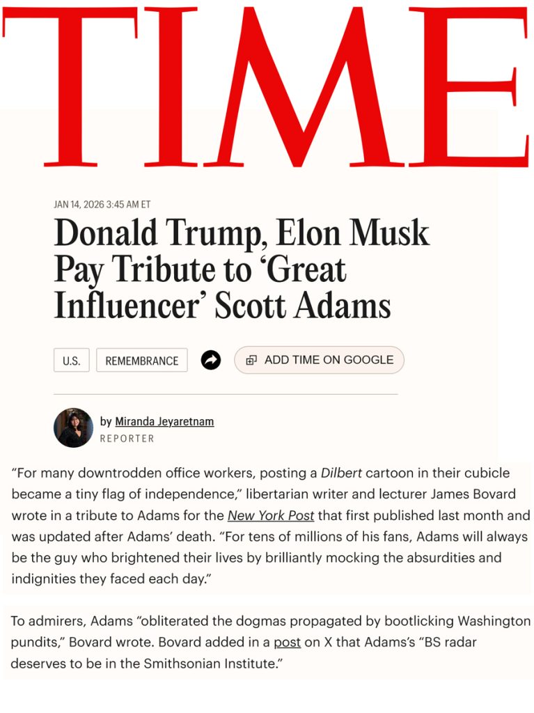 Time Magazine Quotes Me on Scott Adams' Legacy - James Bovard